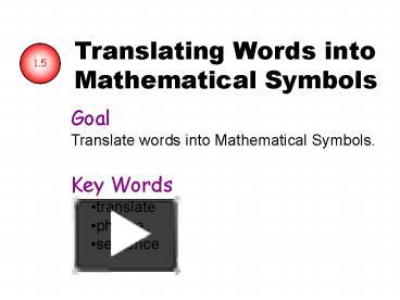 Translating Words into Mathematical Symbols presentation | free to view