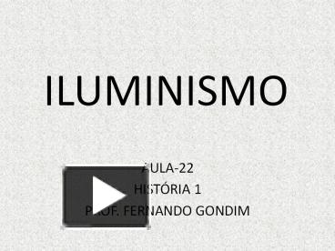 ILUMINISMO presentation | free to view