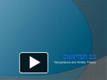 Temperature and Kinetic Theory presentation | free to download