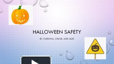 PPT – Halloween Safety PowerPoint presentation | free to view - id ...
