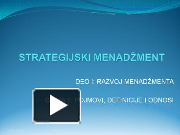 PPT – STRATEGIJSKI MENAD PowerPoint presentation | free to download - id: 6ff734-YmFlZ