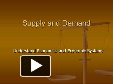 Supply and Demand presentation | free to view