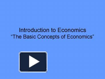 Introduction to Economics presentation | free to view