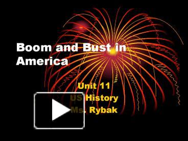 Boom and Bust in America presentation | free to view