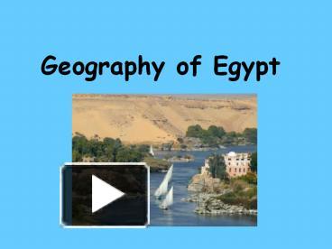 Geography of Egypt presentation | free to download
