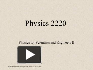 Physics 2220 presentation | free to download