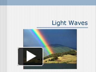 Light Waves presentation | free to download