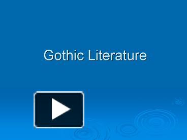 Gothic Literature presentation | free to view