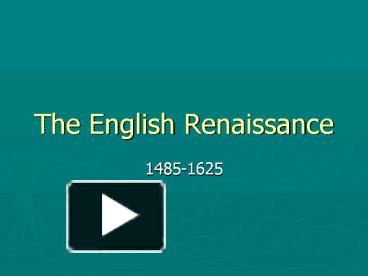 The English Renaissance presentation | free to view