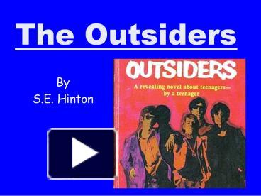The Outsiders presentation | free to view