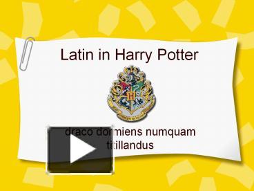 PPT – Latin in Harry Potter PowerPoint presentation | free to download ...