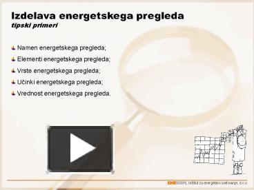 PPT – Izdelava energetskega pregleda PowerPoint presentation | free to view - id: 703ea8-MDE2Y