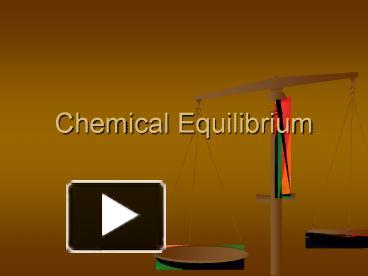 Chemical Equilibrium presentation | free to download