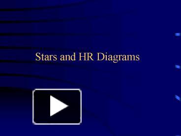 PPT – Stars and HR Diagrams PowerPoint presentation | free to download ...