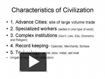 Characteristics of Civilization presentation | free to download
