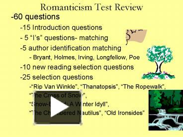 PPT – Romanticism Test Review PowerPoint presentation | free to view ...