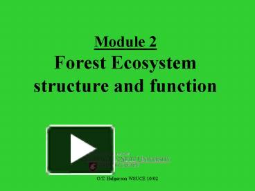 Module 2 Forest Ecosystem structure and function presentation | free to ...