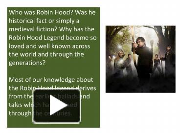 Who was Robin Hood? Was he historical fact or simply a medieval fiction ...