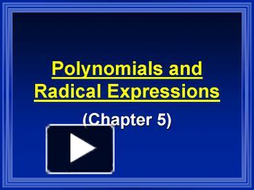PPT – Polynomials and Radical Expressions PowerPoint presentation ...