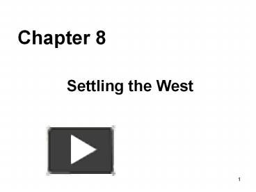 PPT – Settling the West PowerPoint presentation | free to view - id ...