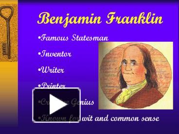 Benjamin Franklin presentation | free to view