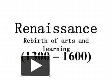 Renaissance Rebirth of arts and learning presentation | free to view