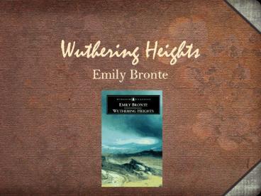PPT – Wuthering Heights PowerPoint presentation | free to view - id ...
