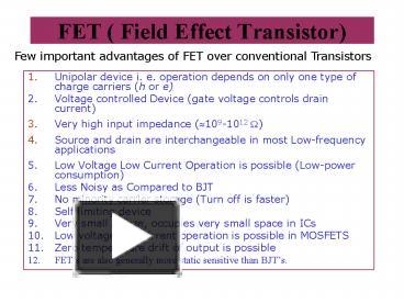 FET ( Field Effect Transistor) presentation | free to view
