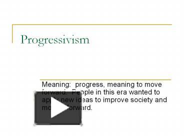 Progressivism presentation | free to download