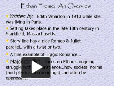 Ethan Frome: An Overview presentation | free to download