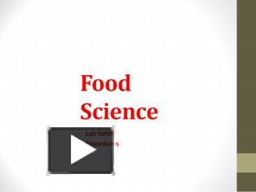 PPT – Food Science PowerPoint presentation | free to view - id: 71031c ...