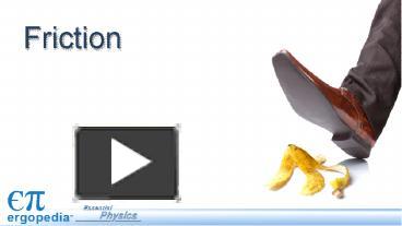 PPT – Friction PowerPoint presentation | free to download - id: 71074b ...