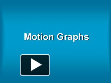 PPT – Motion Graphs PowerPoint presentation | free to download - id ...