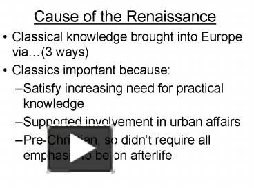 Cause of the Renaissance presentation | free to view