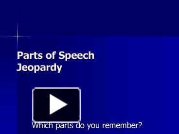 Parts of Speech Jeopardy presentation | free to download