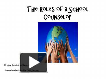 The Roles of a School Counselor presentation | free to view