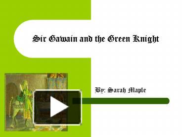 PPT – Sir Gawain and the Green Knight PowerPoint presentation | free to ...