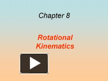 Rotational Kinematics presentation | free to download