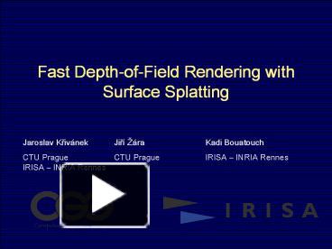 PPT – Fast Depth-of-Field Rendering with Surface Splatting PowerPoint presentation | free to ...