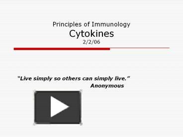 PPT – Principles of Immunology Cytokines 2/2/06 PowerPoint presentation | free to download - id ...
