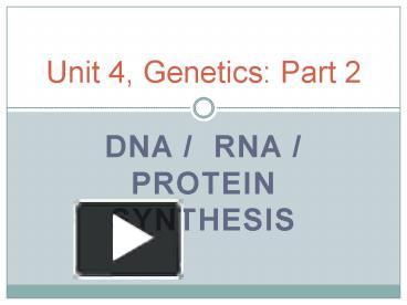 PPT – Unit 4, Genetics: Part 2 PowerPoint presentation | free to view ...