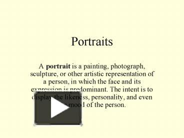 PPT – Portraits PowerPoint presentation | free to download - id: 716b50 ...