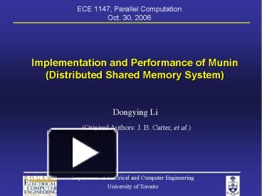 Implementation and Performance of Munin (Distributed Shared Memory System) presentation | free ...