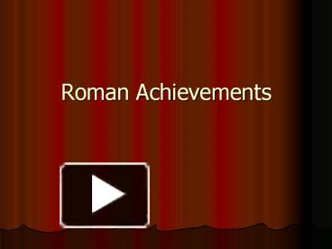 Roman Achievements presentation | free to download