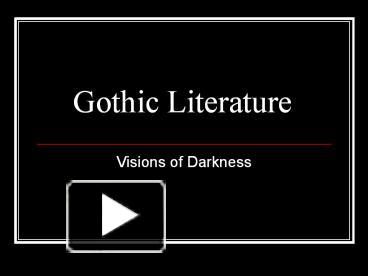 Gothic Literature presentation | free to view