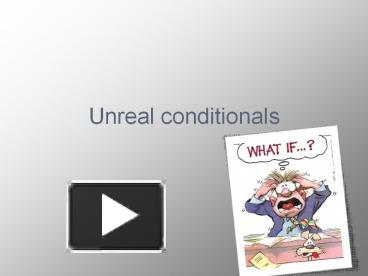 Unreal conditionals presentation | free to download