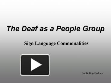 PPT – The Deaf as a People Group PowerPoint presentation | free to ...