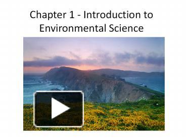 Chapter 1 - Introduction to Environmental Science presentation | free ...