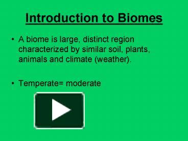 Introduction to Biomes presentation | free to view