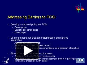 PPT – Addressing Barriers to PCSI PowerPoint presentation | free to download - id: 71aa69-MzMxN